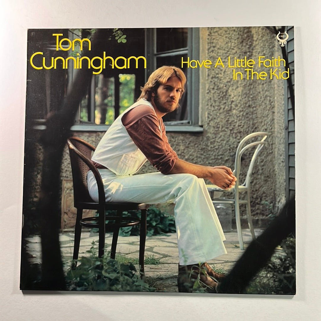 Tom Cunningham ‎– Have A Little Faith In The Kid LP mit Beiblatt (VG+ ...